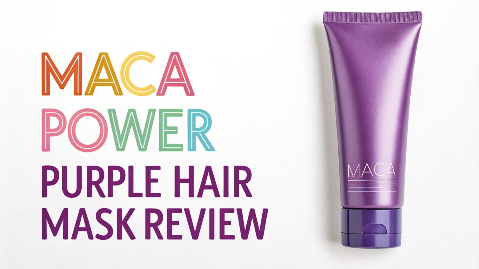 Maca Power Purple Hair Mask Review: Worth Trying?